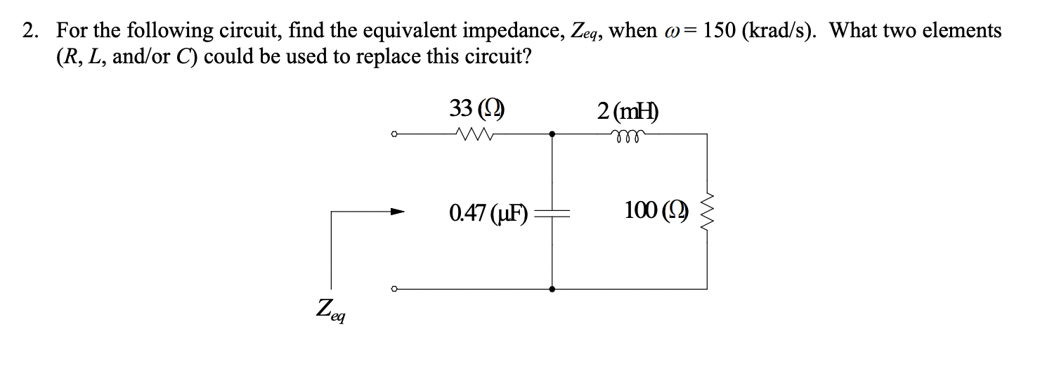 Solved For the following circuit, find the equivalent | Chegg.com