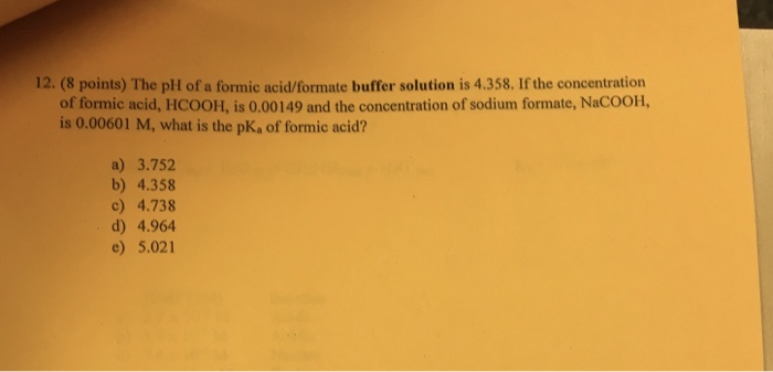 Solved The pH of a formic acid/formate buffer solution is | Chegg.com