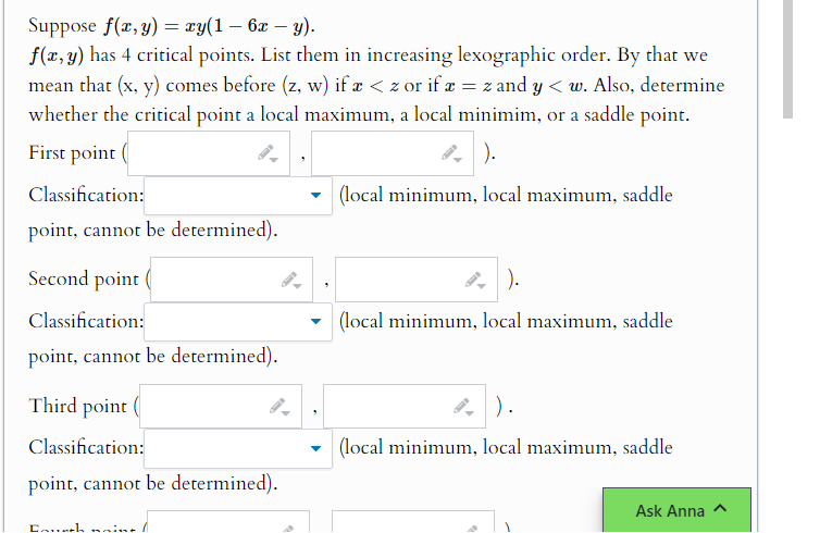 Solved Suppose f(x,y)=xy(1-6x-y). ﻿ f(x,y) ﻿has 4 ﻿critical | Chegg.com