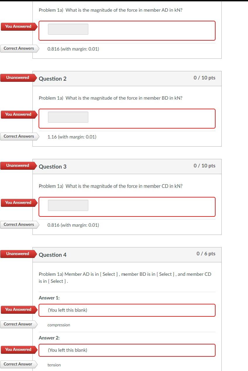 Solved Problem 1 The 3D truss is supporting a 1kN weight. | Chegg.com