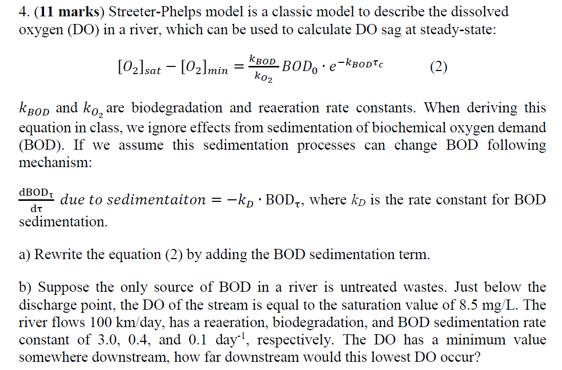 Solved 4. (11 marks) Streeter-Phelps model is a classic | Chegg.com