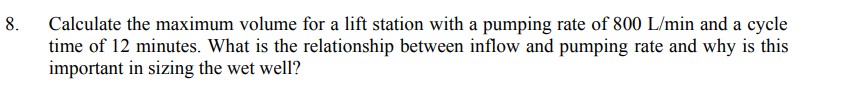Solved Calculate the maximum volume for a lift station with | Chegg.com