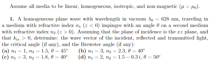 Solved Assume all media to be linear, homogeneous, | Chegg.com