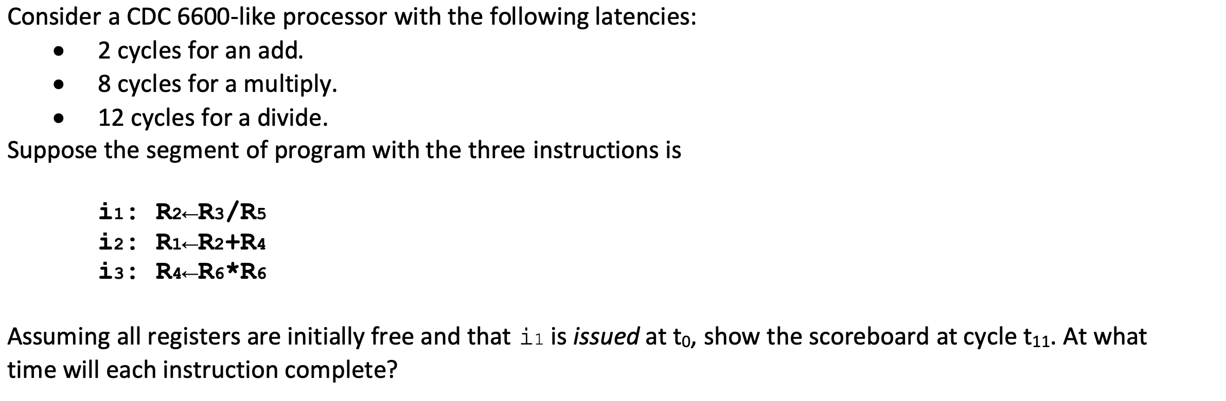 Solved Consider a CDC 6600-like processor with the following | Chegg.com