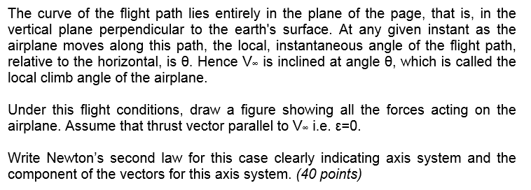 Solved The curve of the flight path lies entirely in the | Chegg.com
