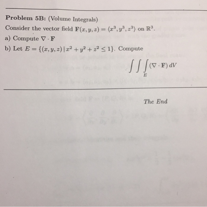 Solved Problem 5B: (Volume Integrals) Consider the vector | Chegg.com