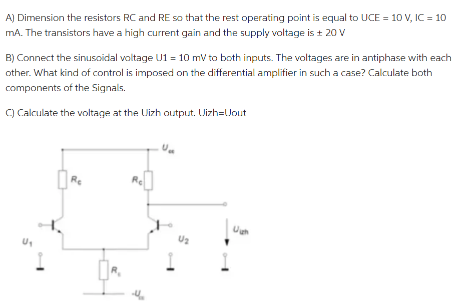 Solved A) Dimension the resistors RC and RE so that the rest | Chegg.com