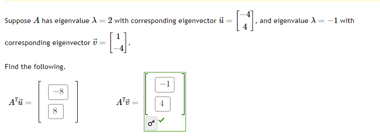 Solved Suppose has eigenvalue with corresponding eigenvector | Chegg.com