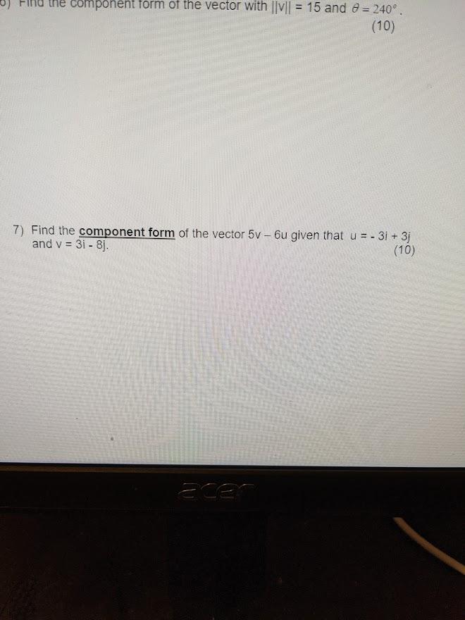 Solved the component form of the vector with ||VI = 15 and 0 | Chegg.com