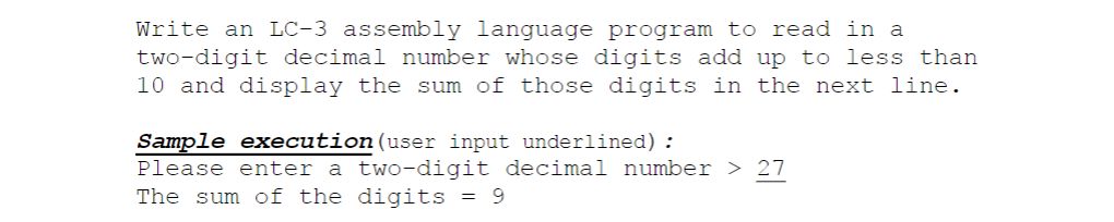 Solved Write an LC-3 assembly language program to read in a | Chegg.com