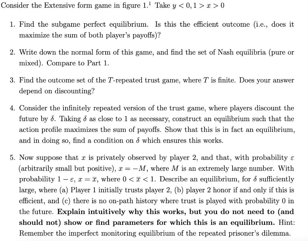 Consider the Extensive form game in figure 1.1 Take y | Chegg.com