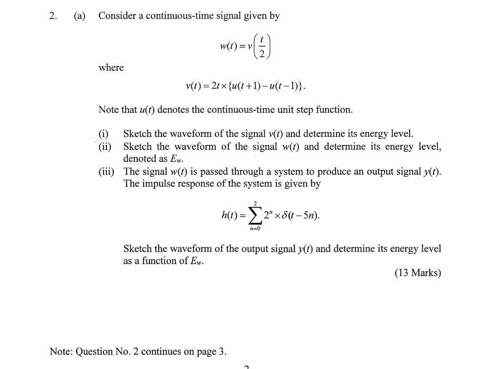 Solved 2. (a) Consider a continuous-time signal given by | Chegg.com