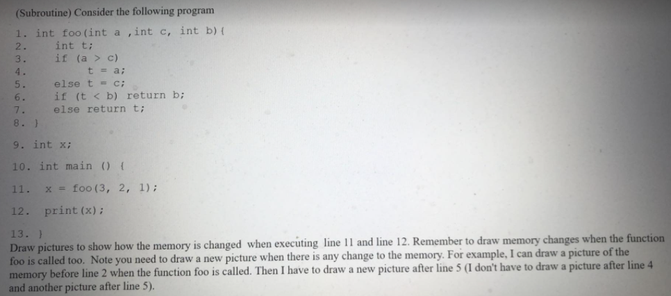 Solved (Subroutine) Consider the following program 1. int | Chegg.com