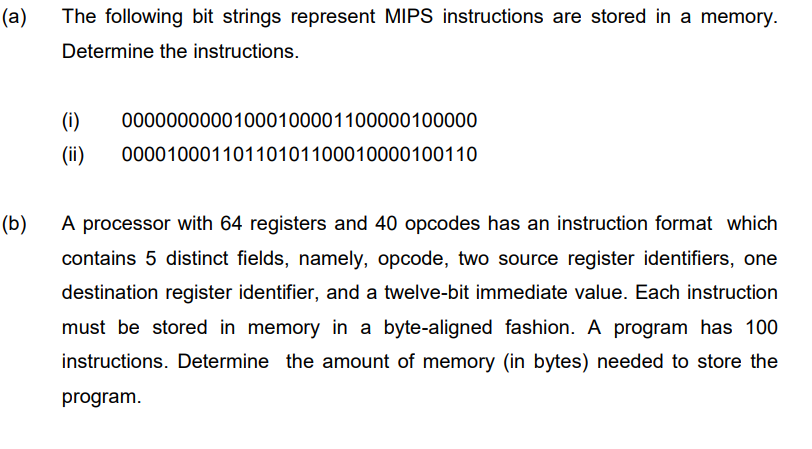 Solved (a) The following bit strings represent MIPS | Chegg.com