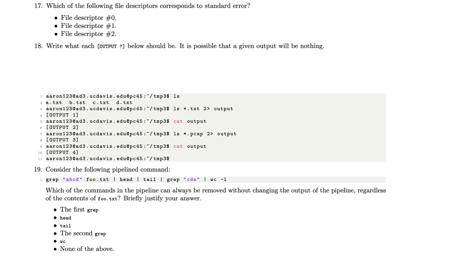 Solved: 17. Which Of The Following File Descriptors Corres... | Chegg.com