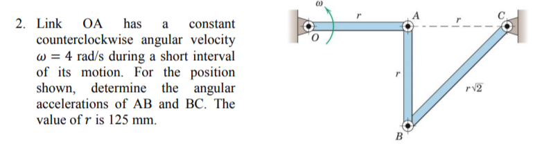 Solved 2. Link OA has a constant counterclockwise angular | Chegg.com