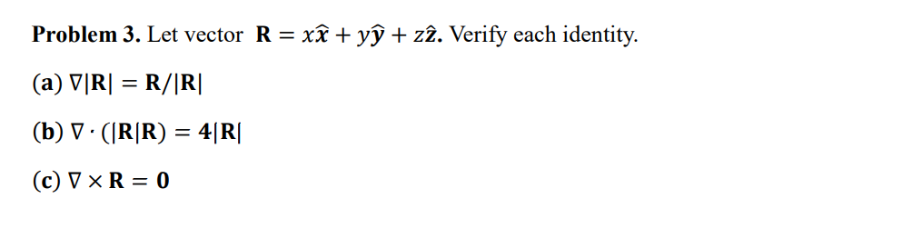 Solved Let vector R=Verify each identity.(a) | Chegg.com