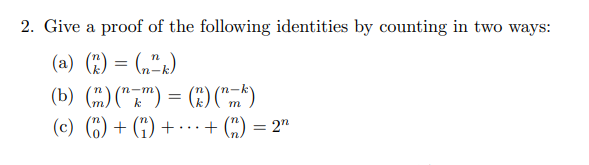 Solved 2. Give a proof of the following identities by | Chegg.com
