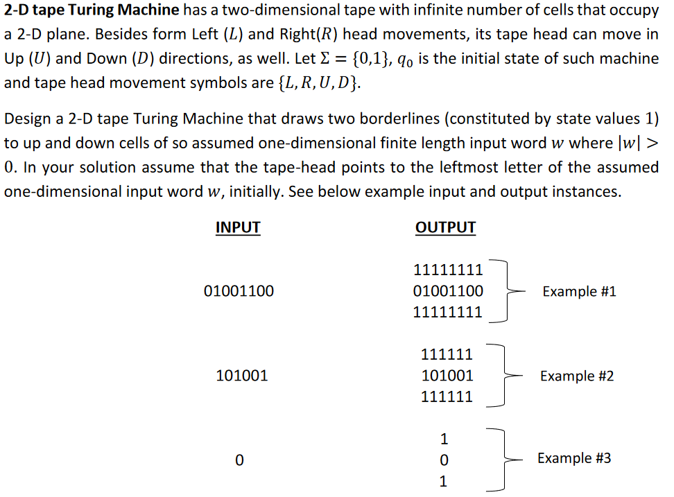 Solved 2-D tape Turing Machine has a two-dimensional tape | Chegg.com