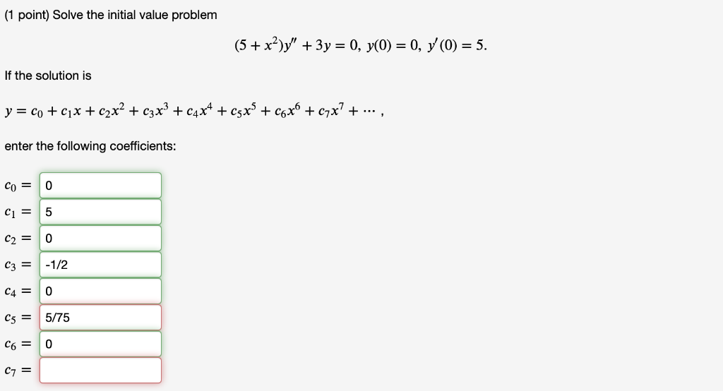 Solved (1 point) Solve the initial value problem If the | Chegg.com