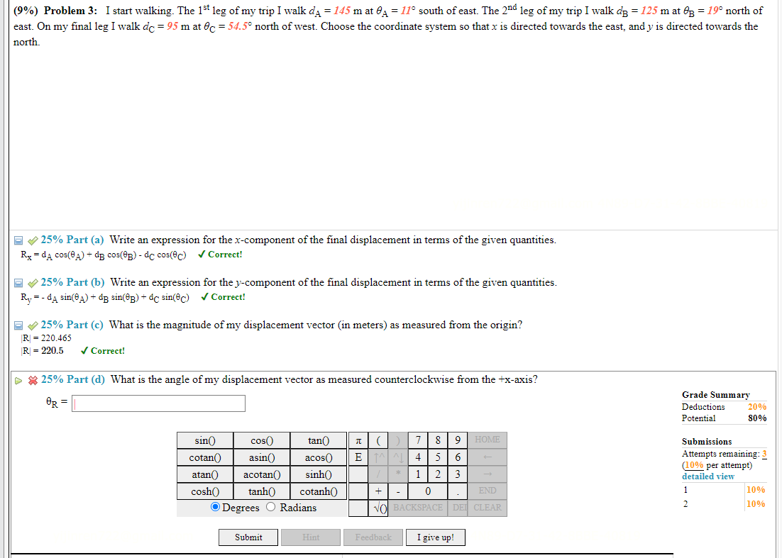 Solved (9\%) Problem 3: I start walking. The 1st leg of my | Chegg.com