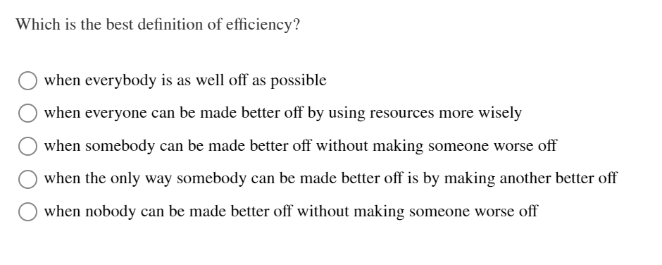 Solved Which is the best definition of efficiency?when | Chegg.com