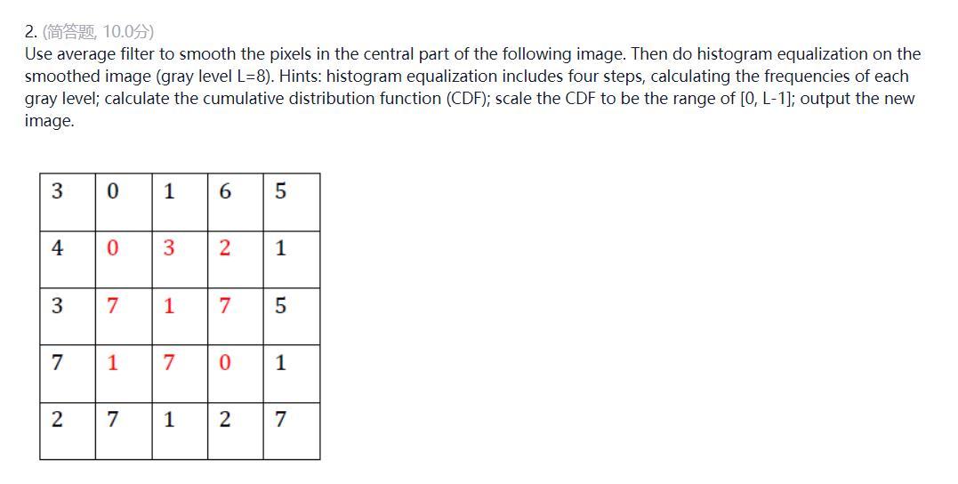 Solved 2. (简答题 10.0分) Use average filter to smooth the | Chegg.com