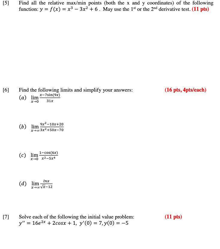 Solved [5] Find all the relative max/min points (both the x | Chegg.com