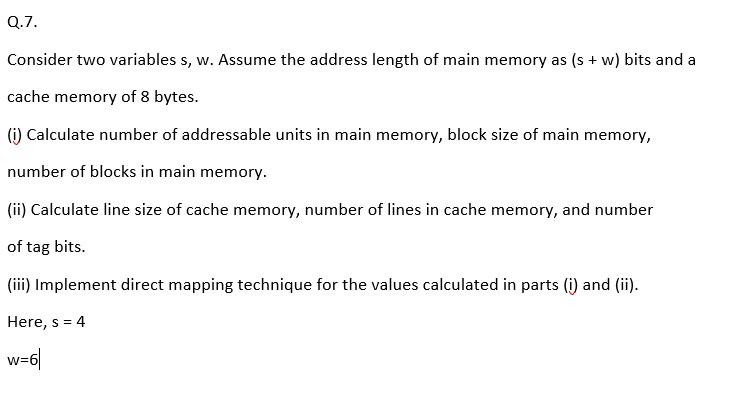 Solved Q.7. Consider two variables s, w. Assume the address | Chegg.com
