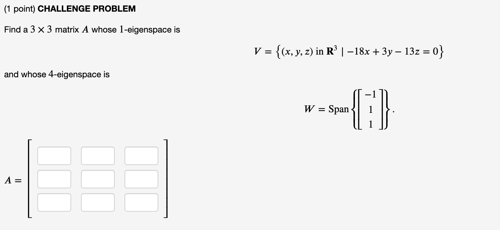 Solved (1 point) Suppose C-13]. - [] If A = CDC-1, use | Chegg.com