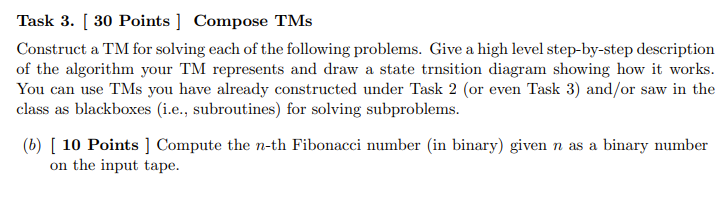Solved Task 3. [ 30 Points ] Compose TMs Construct a TM for | Chegg.com