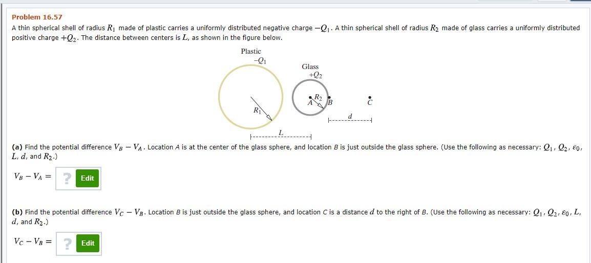 Solved Problem 16.57 A thin spherical shell of radius Ri | Chegg.com