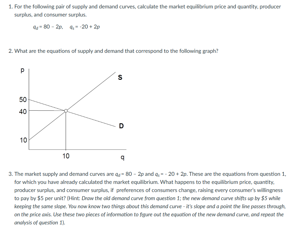 Solved 1. For the following pair of supply and demand | Chegg.com