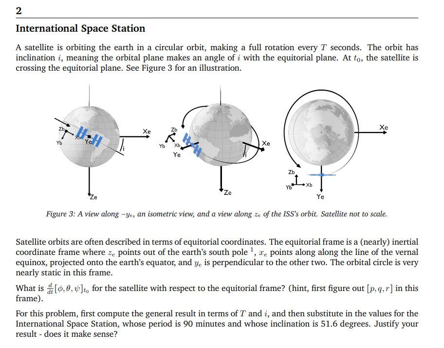 2 International Space Station A satellite is orbiting | Chegg.com