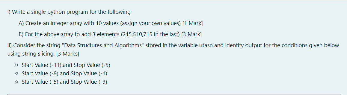 Solved i) Write a single python program for the following A) | Chegg.com