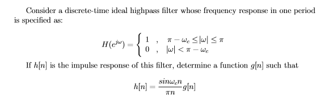 Solved Consider a discrete-time ideal highpass filter whose | Chegg.com