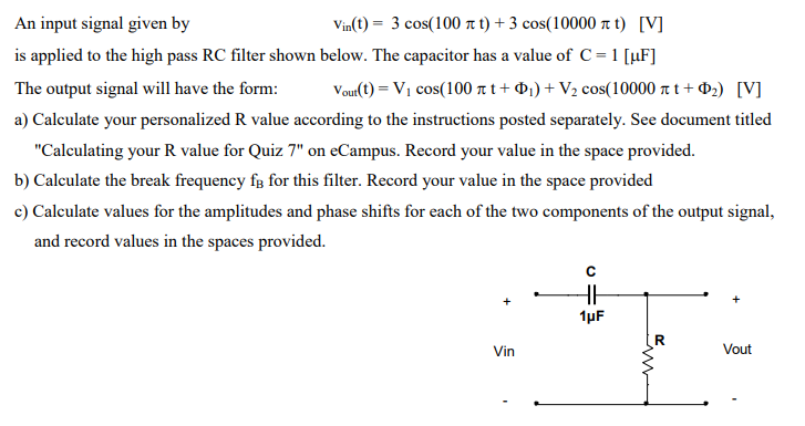 Solved An input signal given by Vin(t) = 3 cos(100 A t) + 3 | Chegg.com
