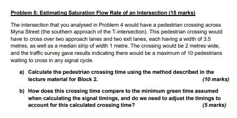 Problem 5: Estimating Saturation Flow Rate of an | Chegg.com