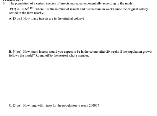 Solved 3. The population of a certain species of insects | Chegg.com