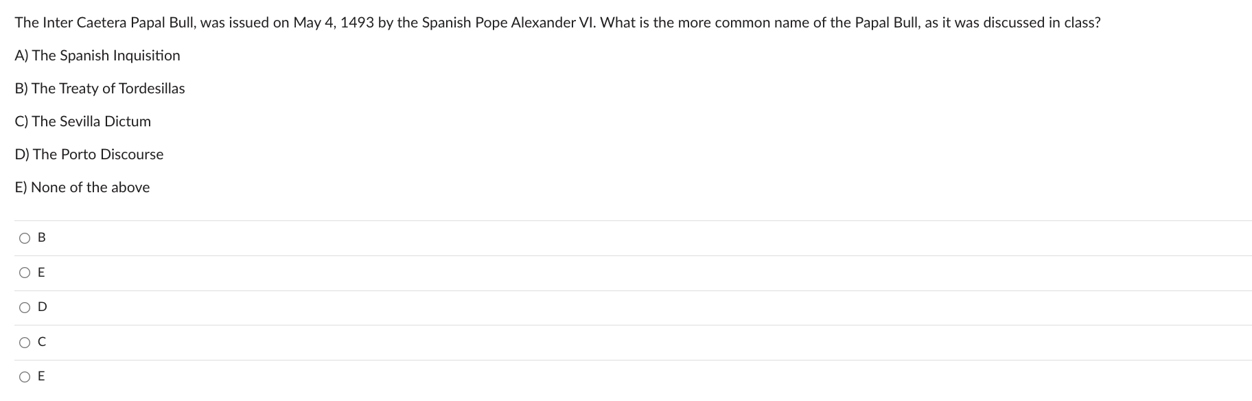 Solved The Inter Caetera Papal Bull, was issued on May 4, | Chegg.com