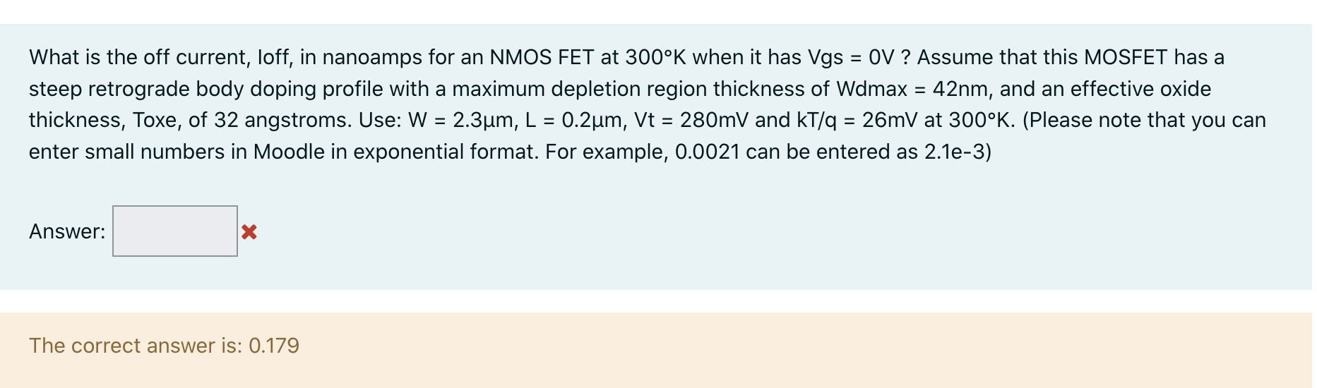 Solved What is the off current, Ioff, in nanoamps for an | Chegg.com