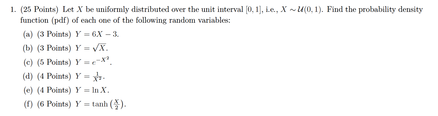 Solved 1. (25 Points) Let X be uniformly distributed over | Chegg.com