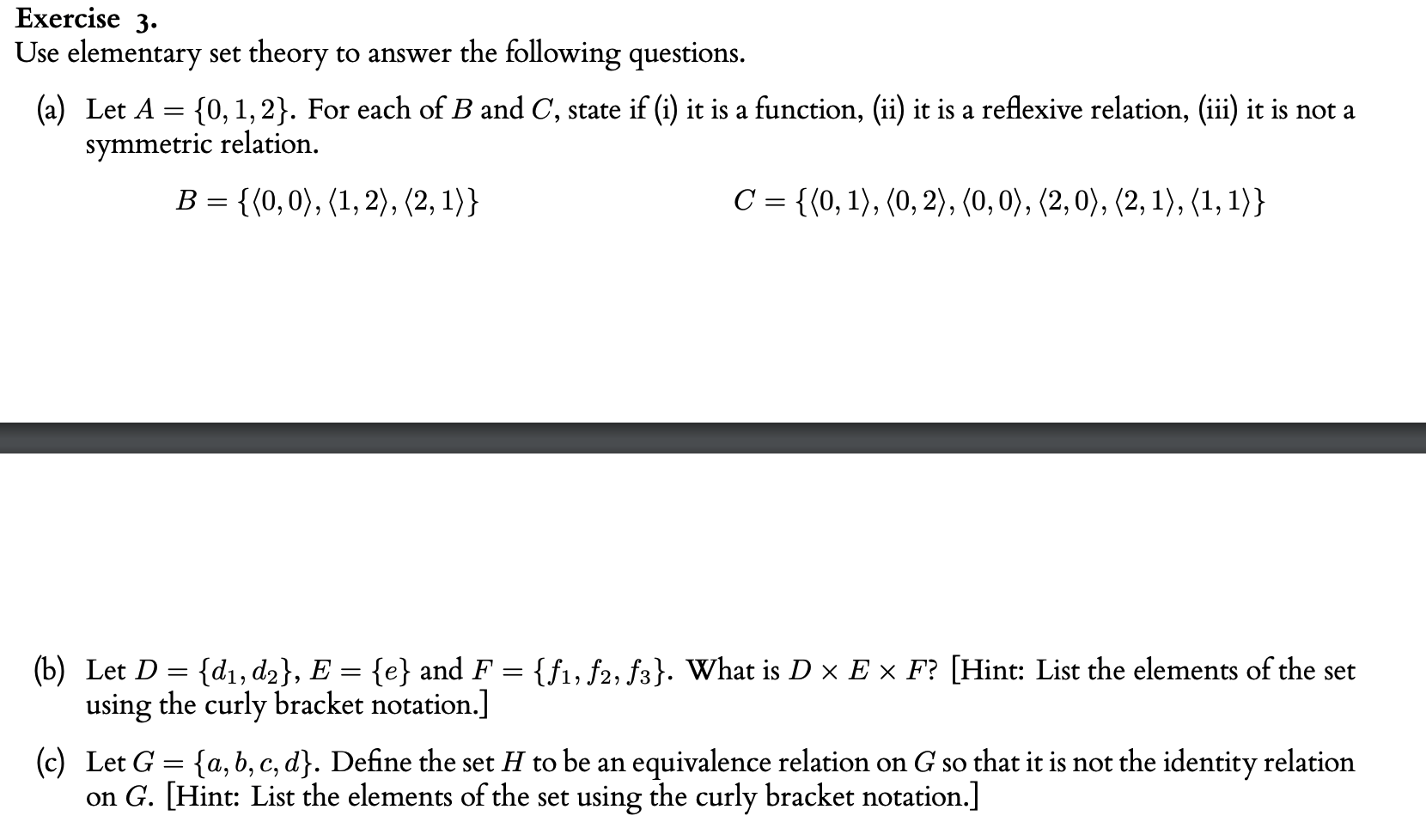 Solved Exercise 3. Use elementary set theory to answer the | Chegg.com