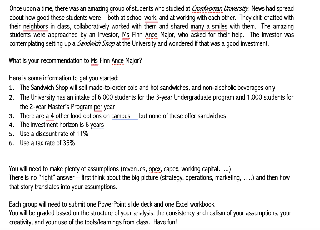 [Solved]: show all calculations Once upon a time, there w