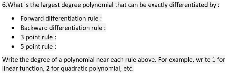 Solved 6.What is the largest degree polynomial that can be | Chegg.com