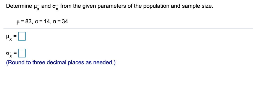 Solved and o; from the given parameters of the population | Chegg.com