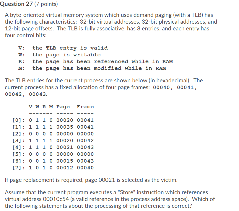 Solved Question 27 (7 points) A byte-oriented virtual memory | Chegg.com