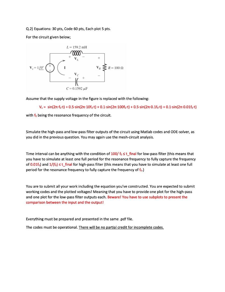 Q.2) Equations: 30 pts, Code 60 pts, Each plot 5 pts. | Chegg.com