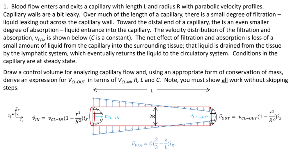 Solved 1. Blood flow enters and exits a capillary with | Chegg.com