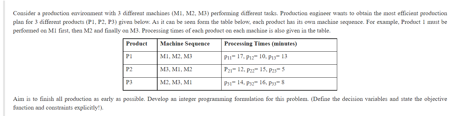 Solved Consider a production environment with 3 different | Chegg.com